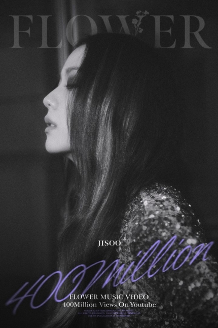 Jisoo's 'FLOWER' MV Surpasses 400 Million Views. BLACKPINK's 18th Time